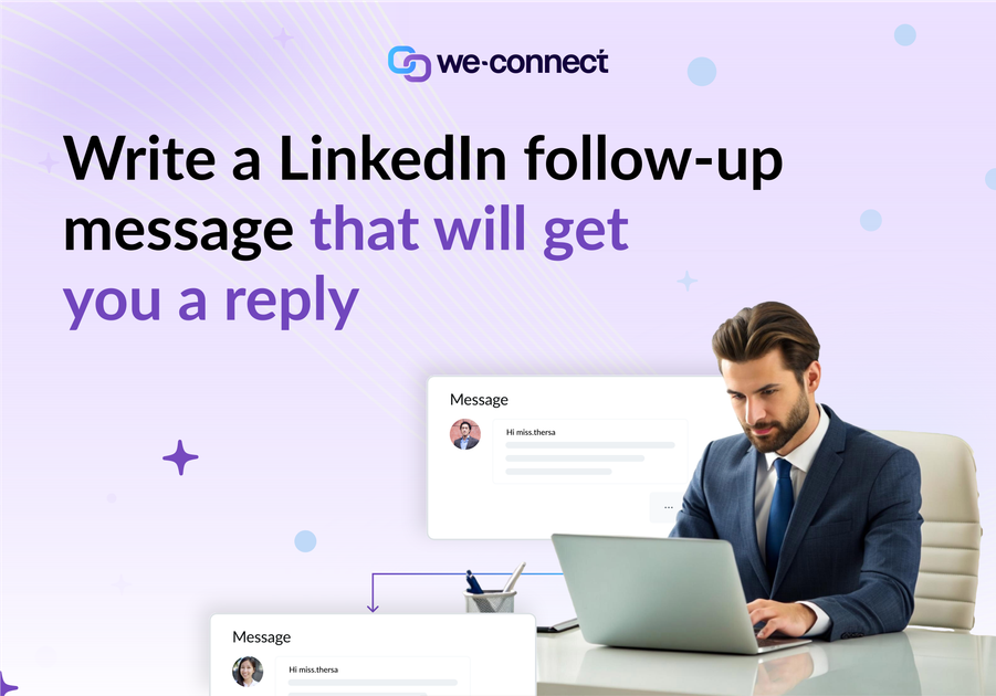 Write a LinkedIn Follow Up Message That Will Get You a Reply